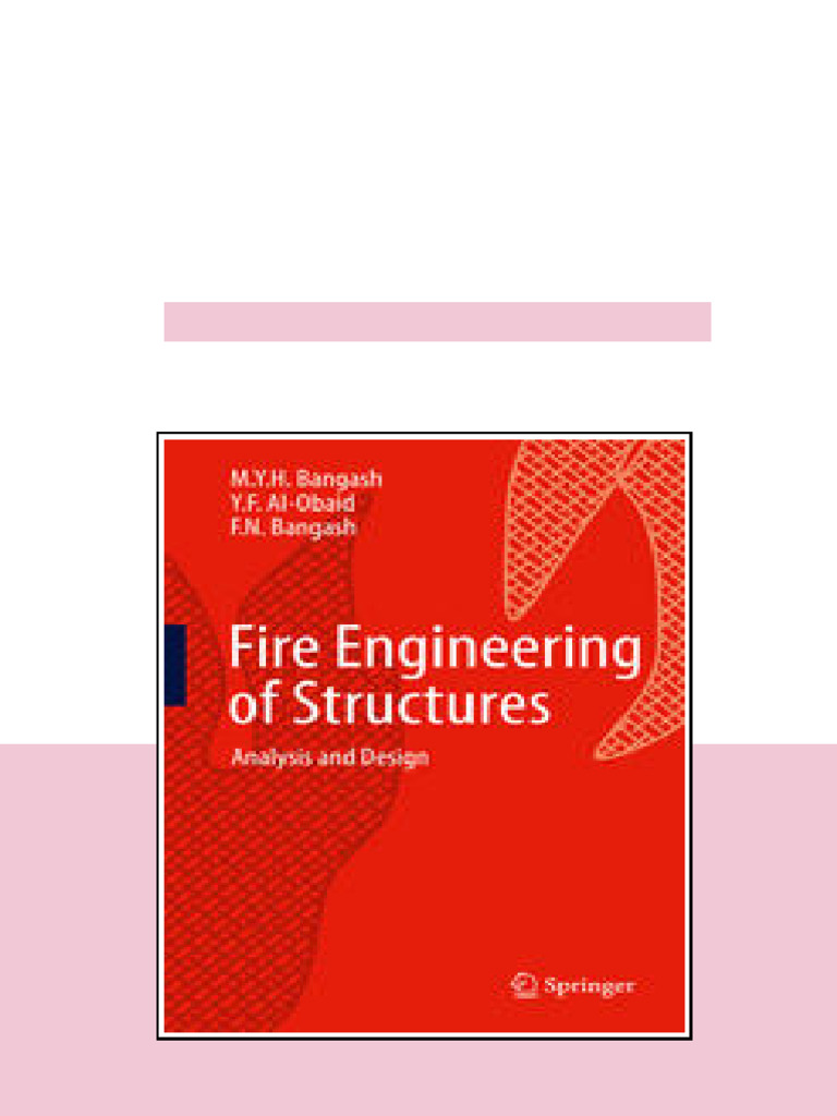Fire Engineering Of Structures Analysis And Design Myh Bangash Ready to ...