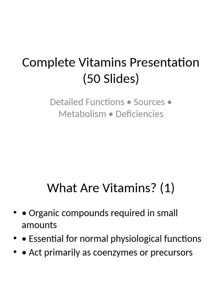 Vitamins 50 Slides Presentation | PDF | Vitamin A | Vitamin
