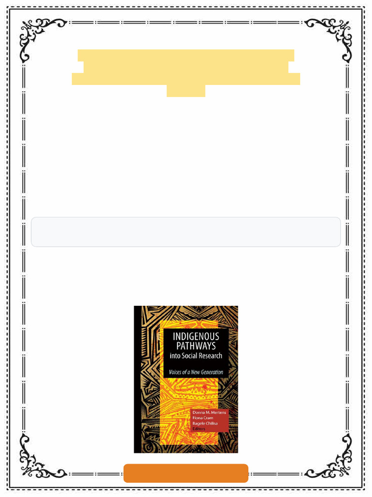 Indigenous Pathways into Social Research Voices of a New Generation 1 ...