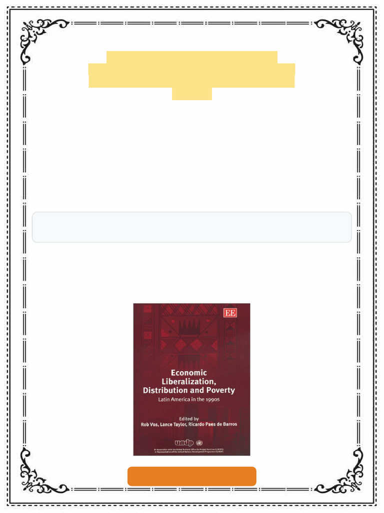 Economic Liberalization Distribution and Poverty Latin America in the ...