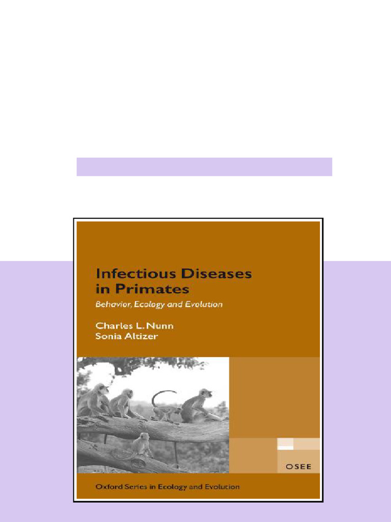 Infectious Diseases In Primates Behavior Ecology And Evolution Osee 1st ...