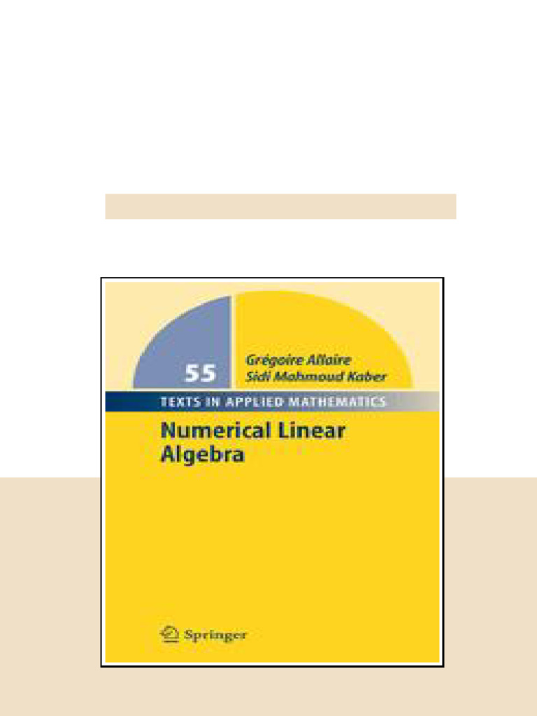 Numerical Linear Algebra 1st Edition Grgoire Allaire Sidi Mahmoud Kaber ...
