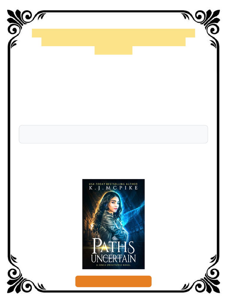 Paths Uncertain 1st Edition K. J. Mcpike [Mcpike eBook enhanced digital ...