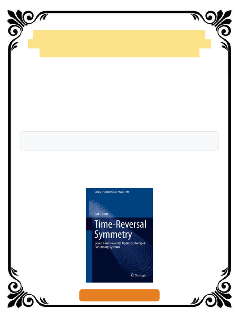 Time Reversal Symmetry Seven Time Reversal Operators for Spin ...