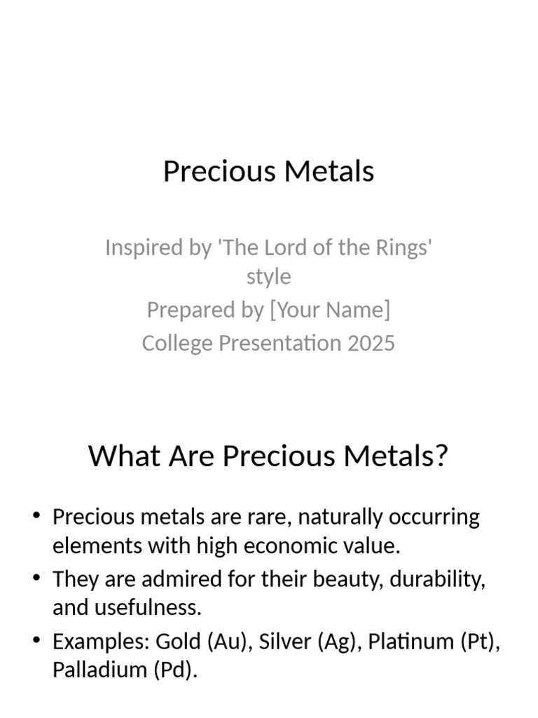 Precious Metals Presentation Lord Style 2 | PDF