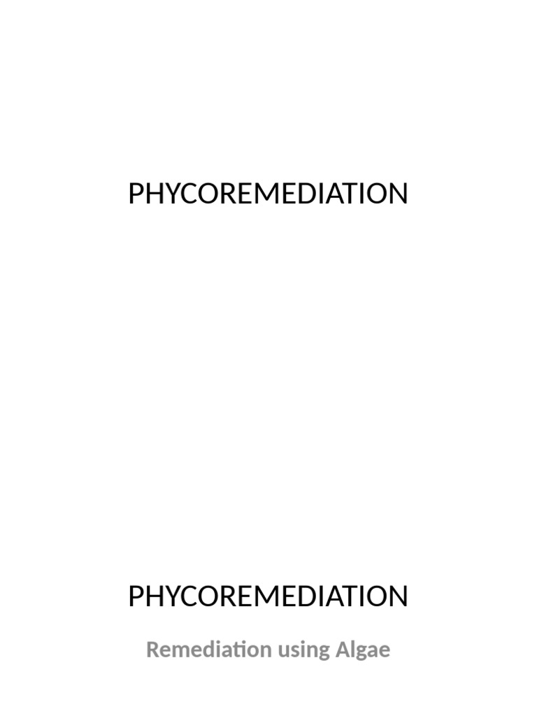 Algae-Based Phycoremediation Techniques | PDF | Algae | Algae Fuel