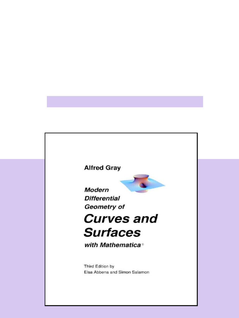 Modern Differential Geometry of Curves and Surfaces with Mathematica ...