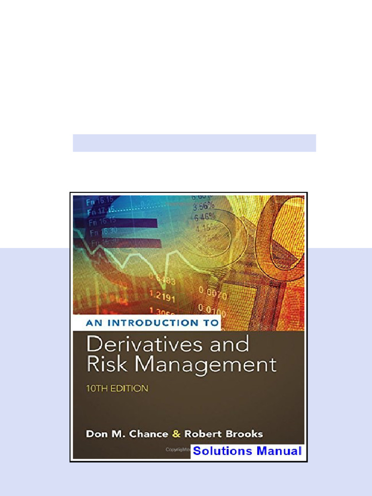 Introduction to Derivatives and Risk Management 10th Edition Chance ...
