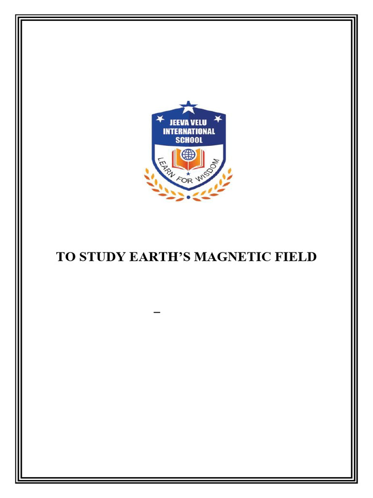 Physics Final Copy | PDF | Earth's Magnetic Field | Electromagnetism