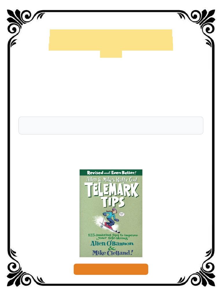 Allen Mike s really cook telemark tips 123 amazing tips to improve your ...