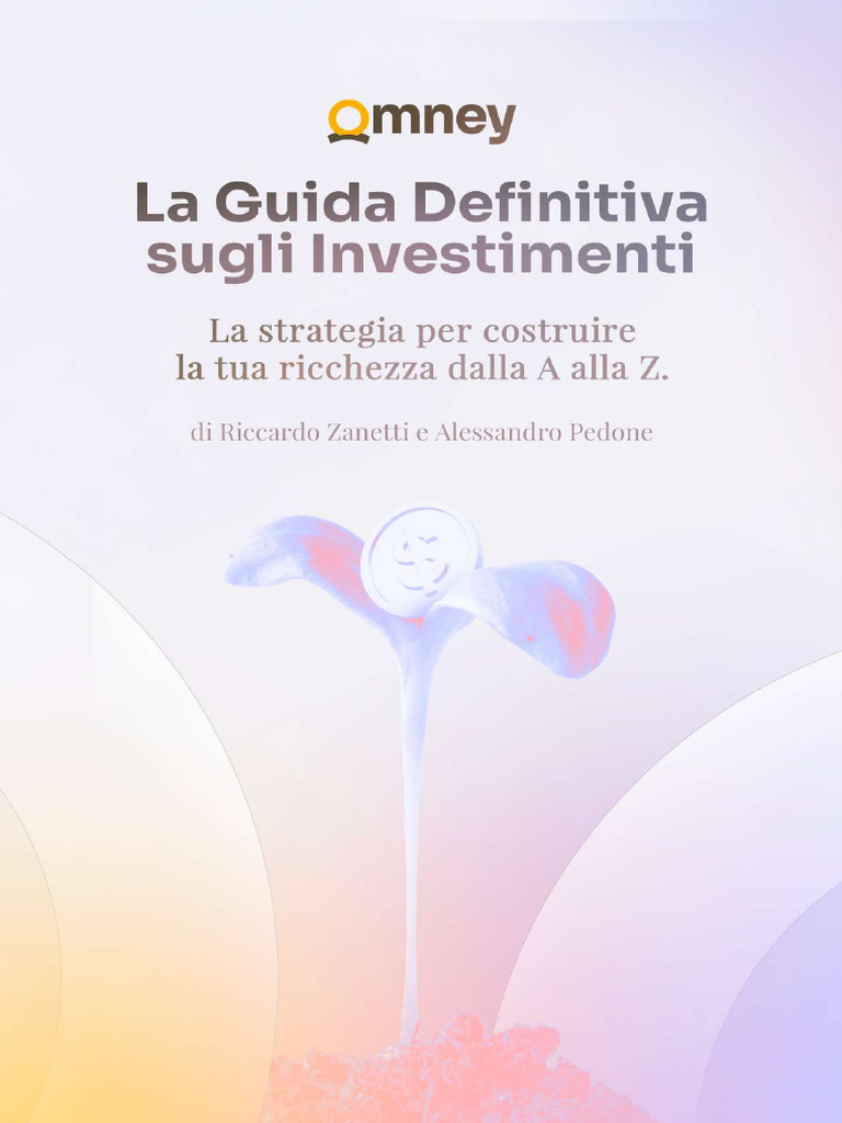 La Guida Definitiva Sugli Investimenti - Download | PDF
