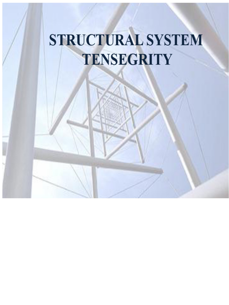 Tensegrity Structural System | PDF | Mechanical Engineering