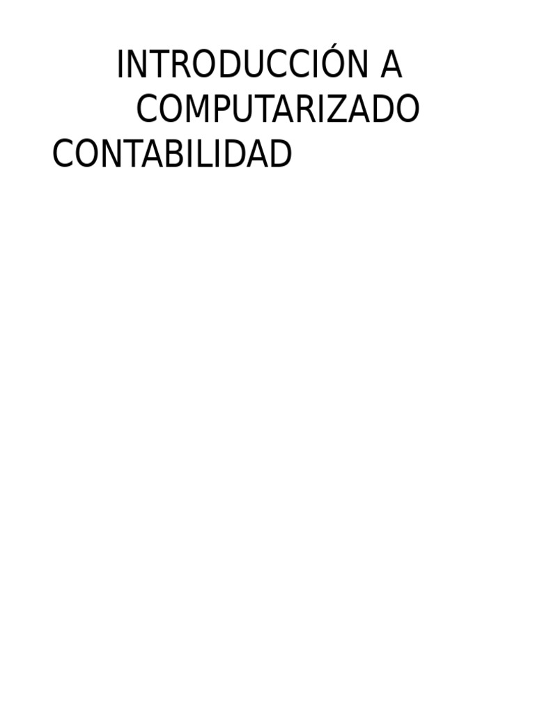 Contabilidad Computarizada: Ventajas y Proceso | PDF | Contabilidad ...