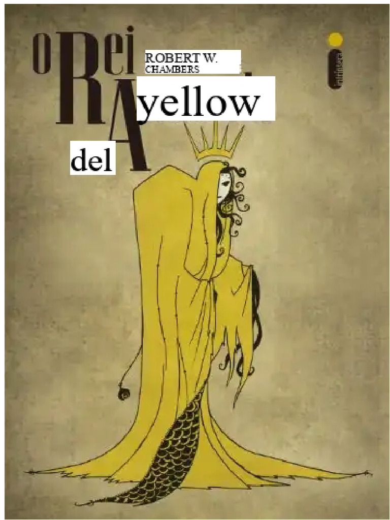 The King in Yellow Richard W Chambers | PDF