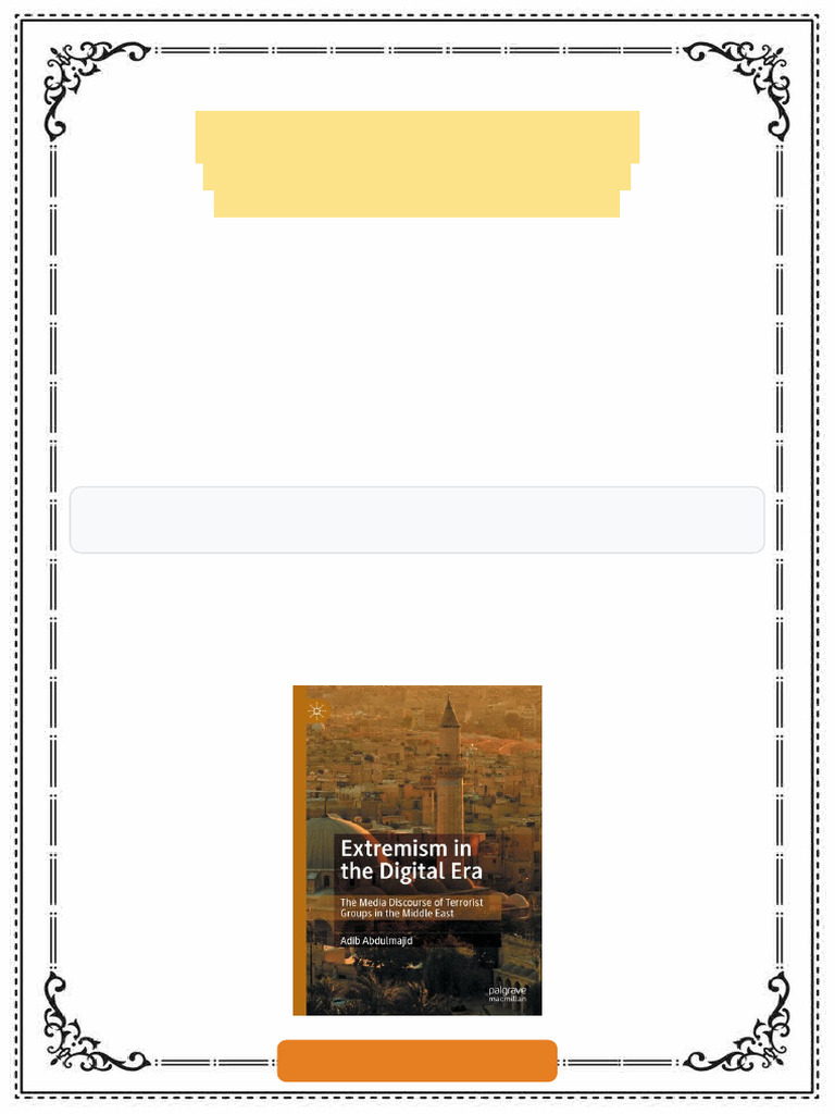 Extremism in the Digital Era The Media Discourse of Terrorist Groups in ...