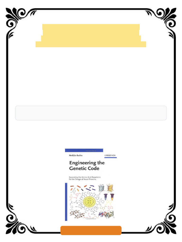 Engineering The Genetic Code Expanding The Amino Acid Repertoire For ...