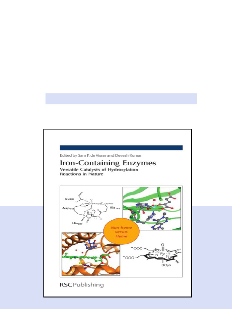 Ironcontaining Enzymes Versatile Catalysts Of Hydroxylation Reactions In Nature Samuel P De ...