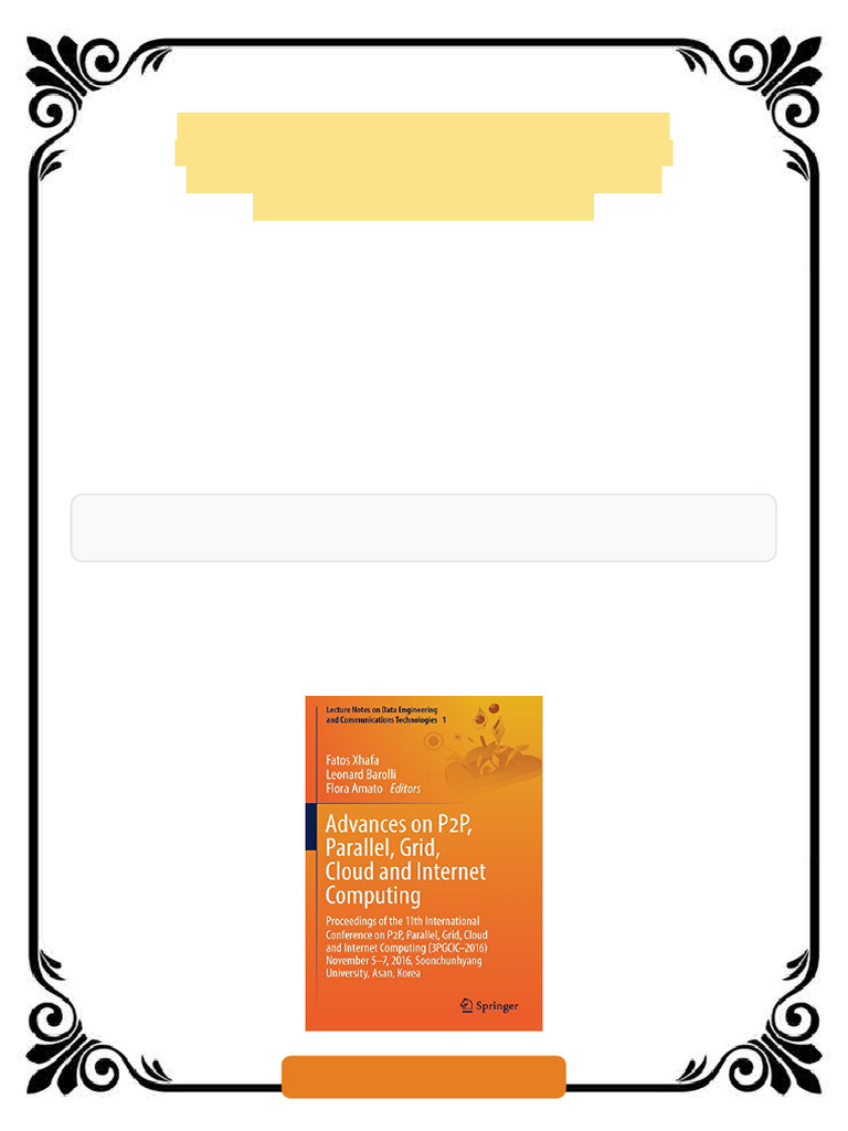 Advances on P2P Parallel Grid Cloud and Internet Computing Proceedings ...