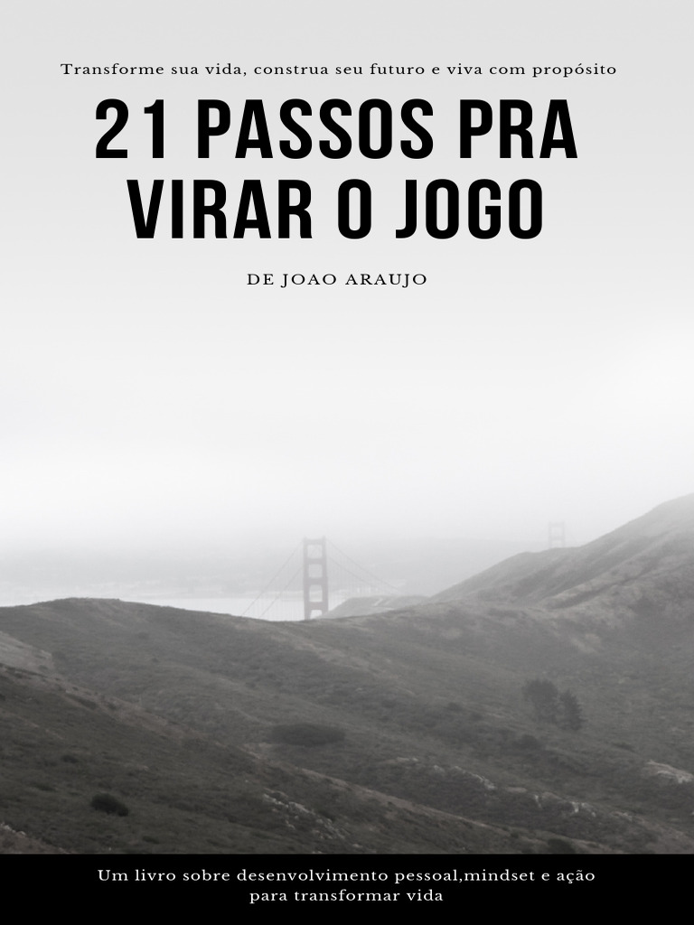 21 Passos Pra Virar o Jogo | PDF | Pensamento | Dinheiro