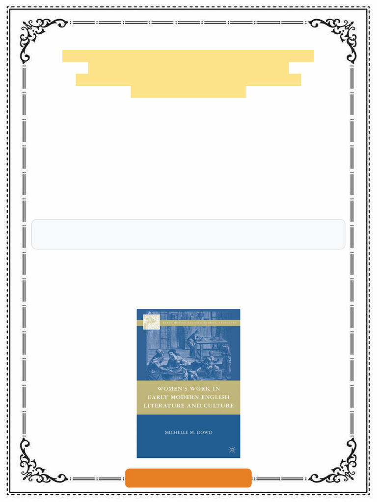 Women's Work in Early Modern English Literature and Culture 1st Edition ...