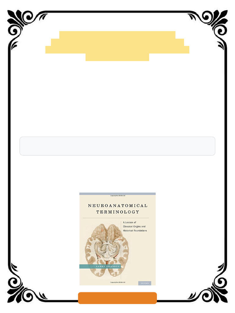 Neuroanatomical Terminology A Lexicon of Classical Origins and ...