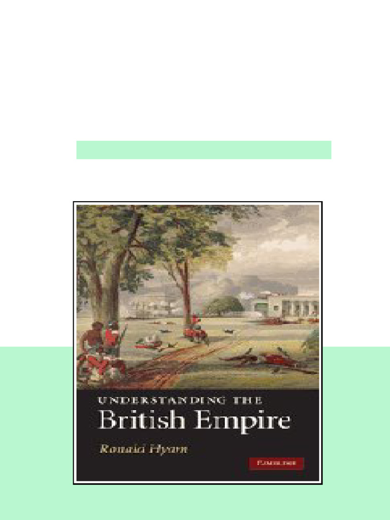 Understanding The British Empire 1st Edition Ronald Hyam No Waiting ...