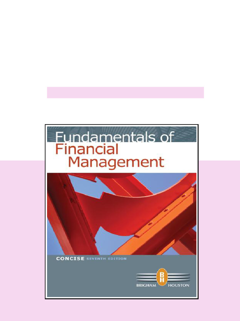 Fundamentals of Financial Management Concise Edition 7th Edition full | PDF