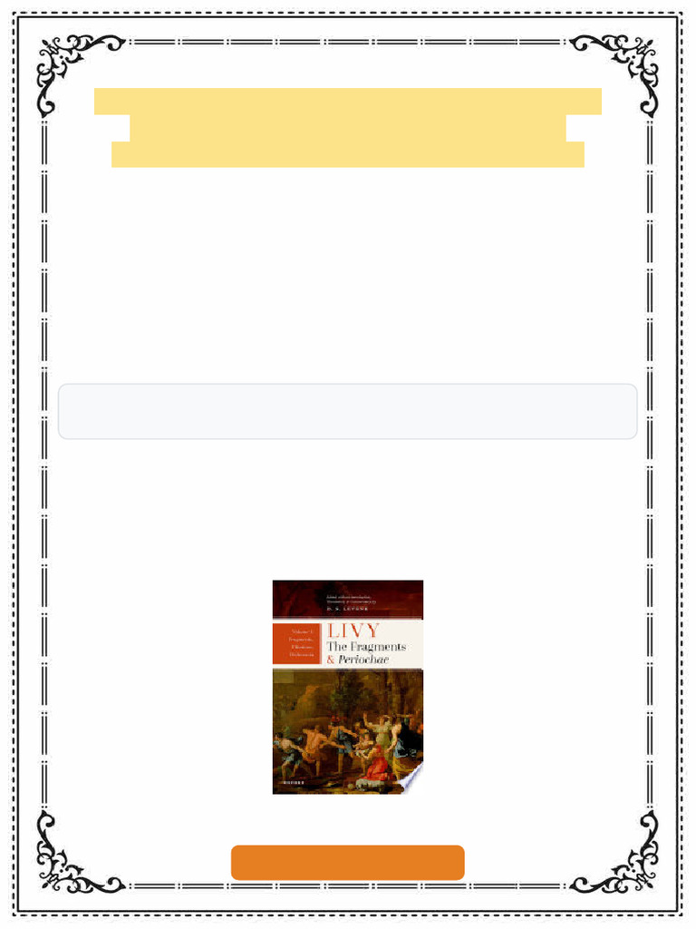 Livy: The Fragments and Periochae Volume I: Fragments, Citations ...