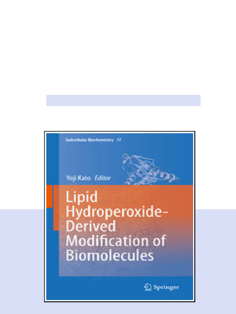 Lipid Hydroperoxidederived Modification of Biomolecules 1st Edition ...