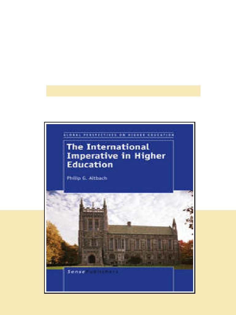 The International Imperative in Higher Education Philip G Altbach Auth ...