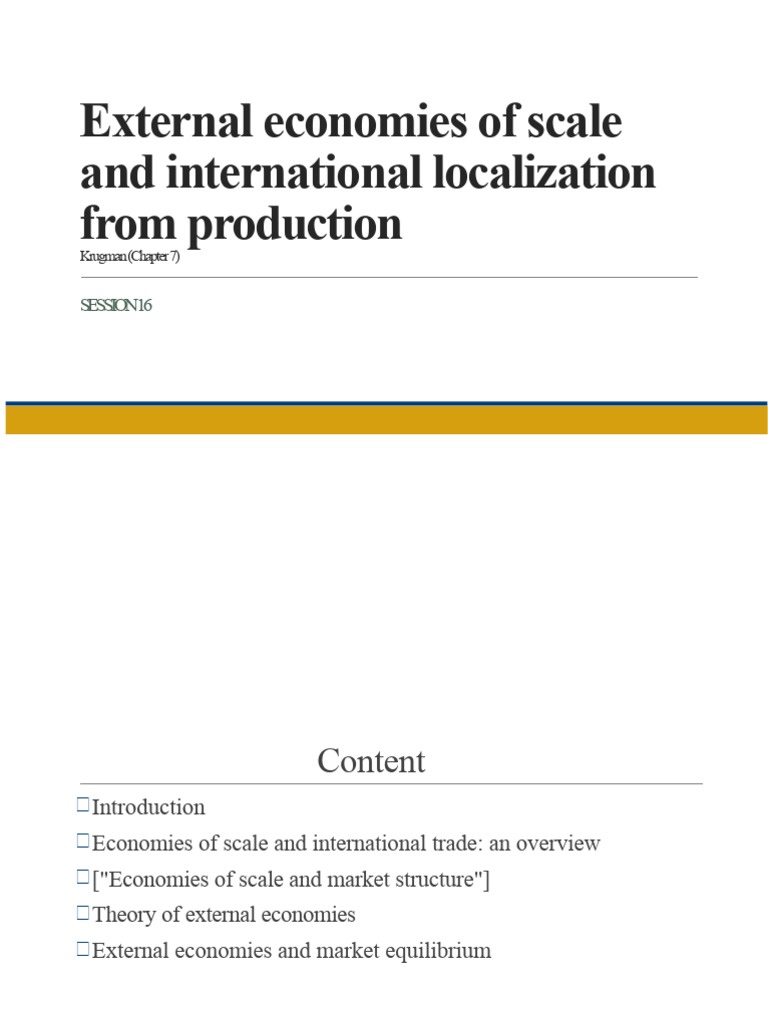 Chapter 7, Krugman, 10th Edition (External Economies of Scale and International Location of ...