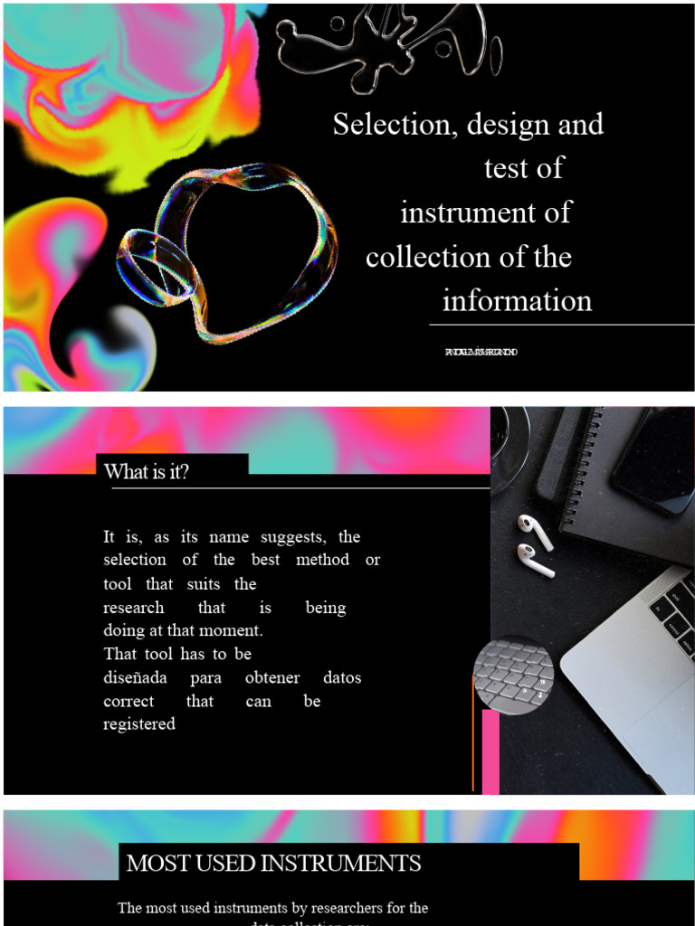 Selection, Design, and Testing of The Information Collection Instrument ...
