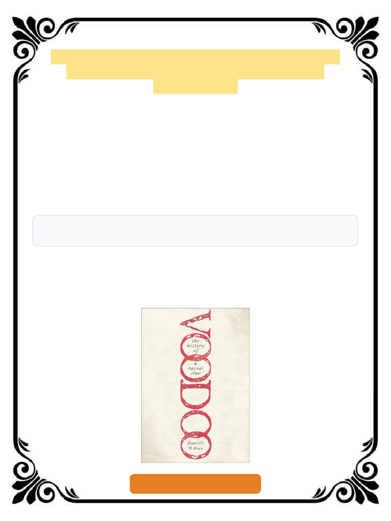 Voodoo: The History of a Racial Slur 1st Edition Boaz ebook enriched content 2025 | PDF ...