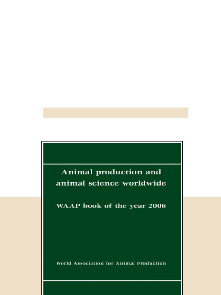 Animal Production And Animal Science Worldwide Waap Book Of The Year ...