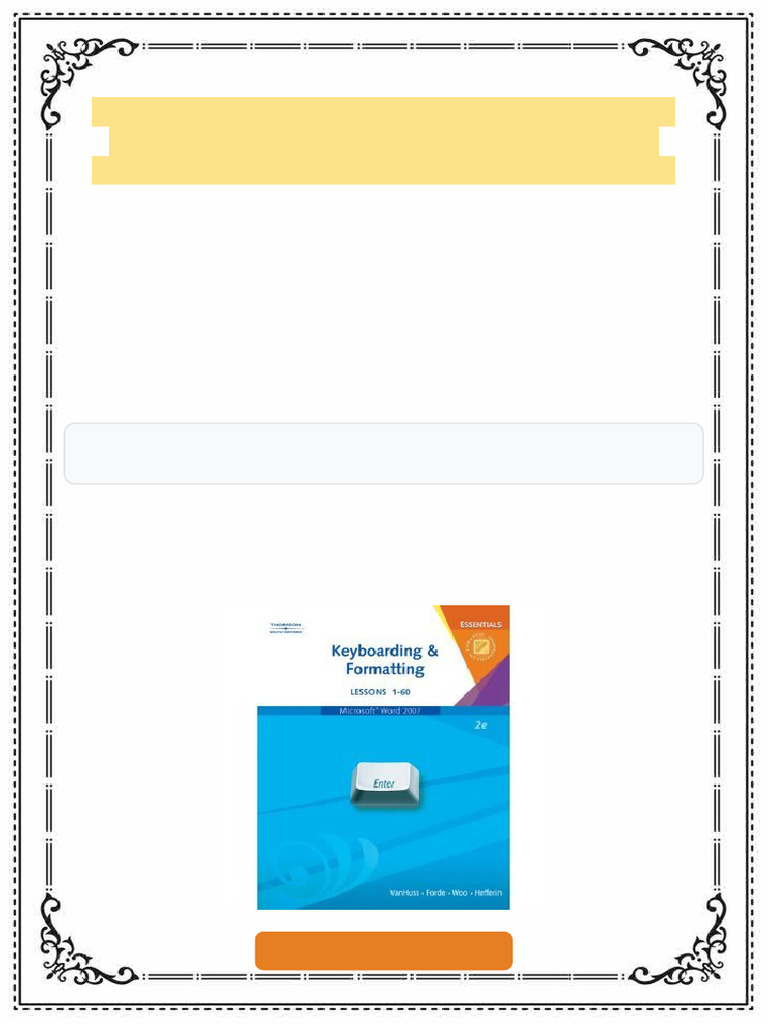 Keyboarding Formatting Essentials Lessons 1 60 Second Edition Microsoft ...