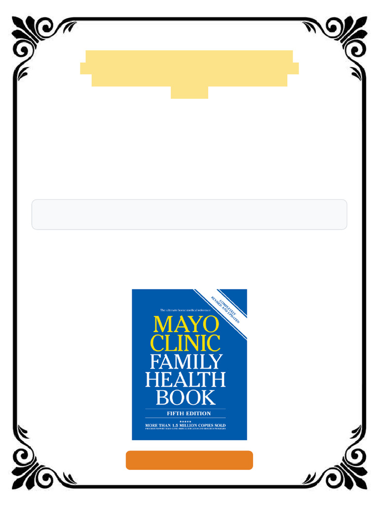 Mayo Clinic Family Health Book The Ultimate Home Medical Reference ...
