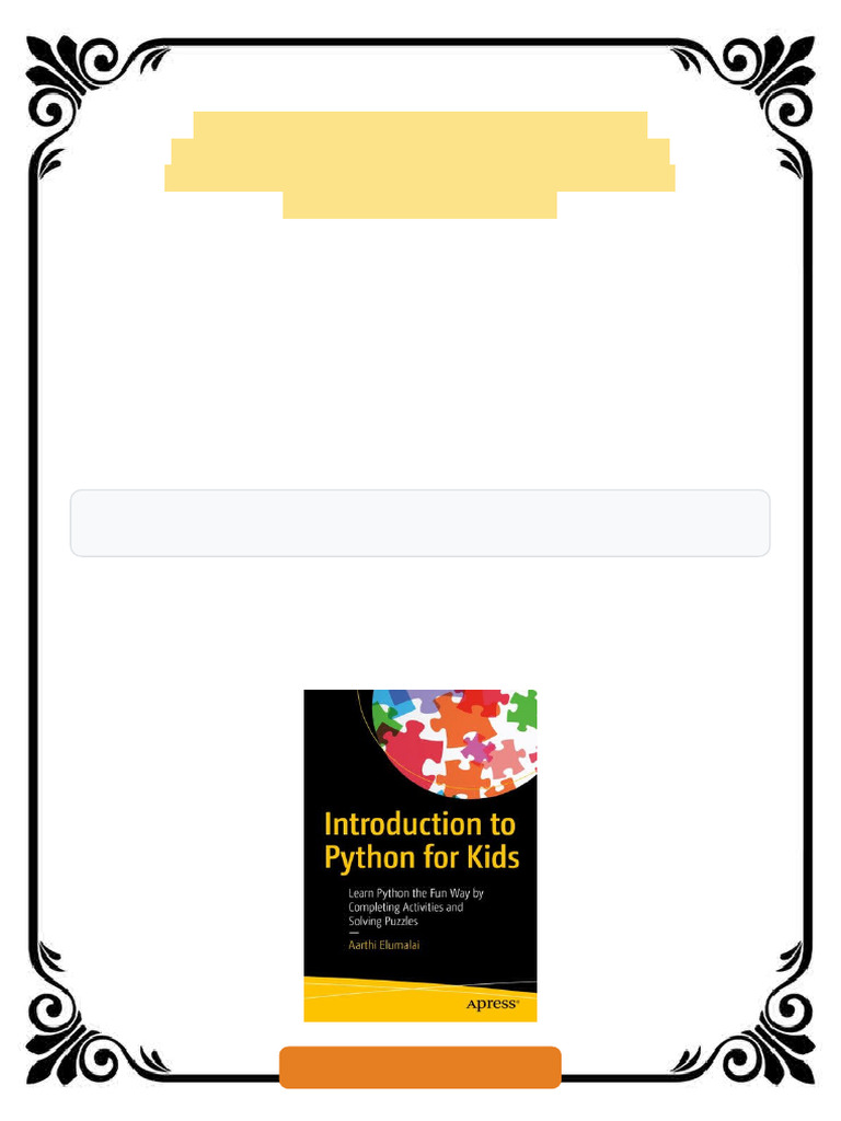 Introduction to Python for Kids: Learn Python the Fun Way by Completing ...