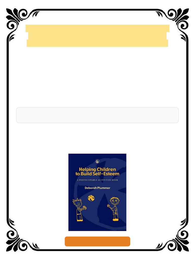 Helping Children to Build Self Esteem A Photocopiable Activities Book ...