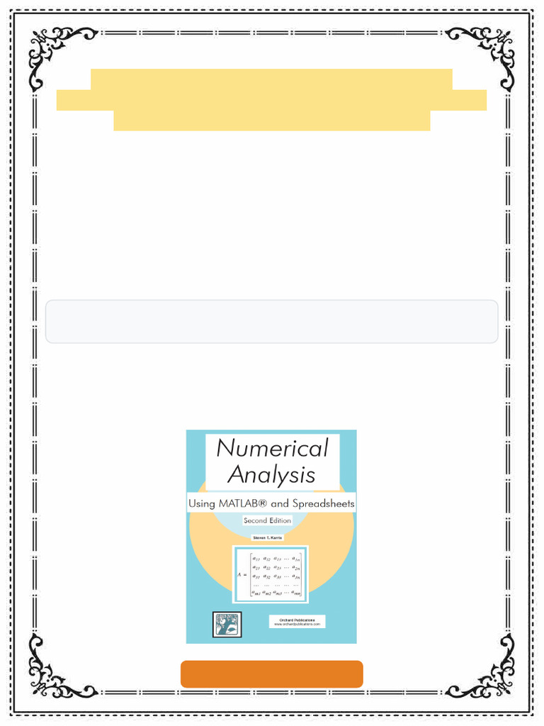 Numerical Analysis Using MATLAB and Spreadsheets 2nd Edition Steven T ...