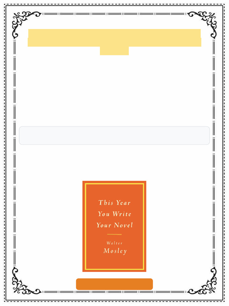 This Year You Write Your Novel 1St Edition Edition Walter Mosley Ebook ...