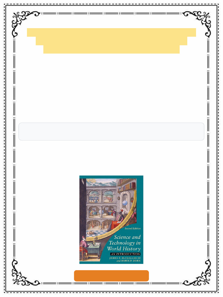 Science and Technology in World History An Introduction 2nd Edition ...
