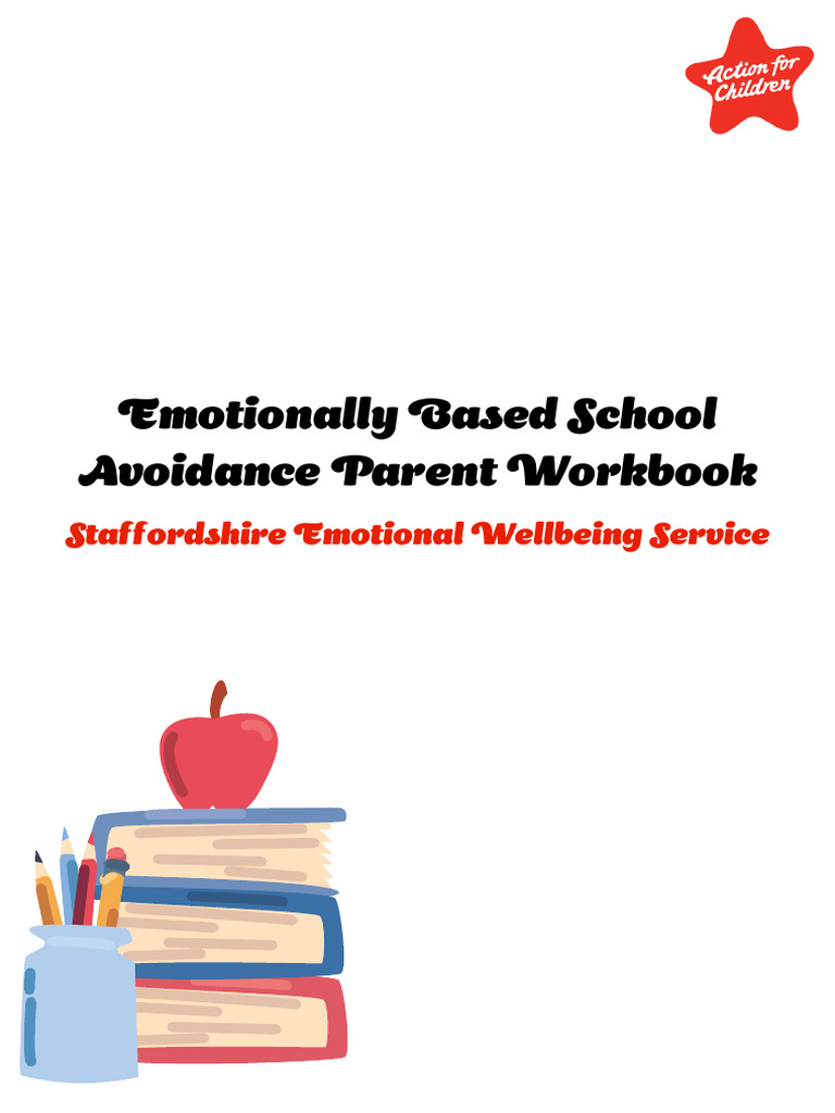 Emotionally Based School Avoidance Parent Workbook | PDF | Anxiety ...