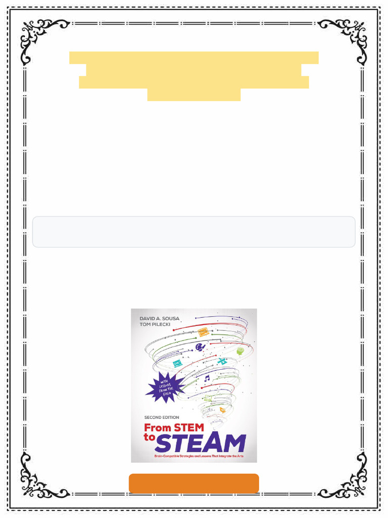From STEM To STEAM Brain Compatible Strategies and Lessons That ...
