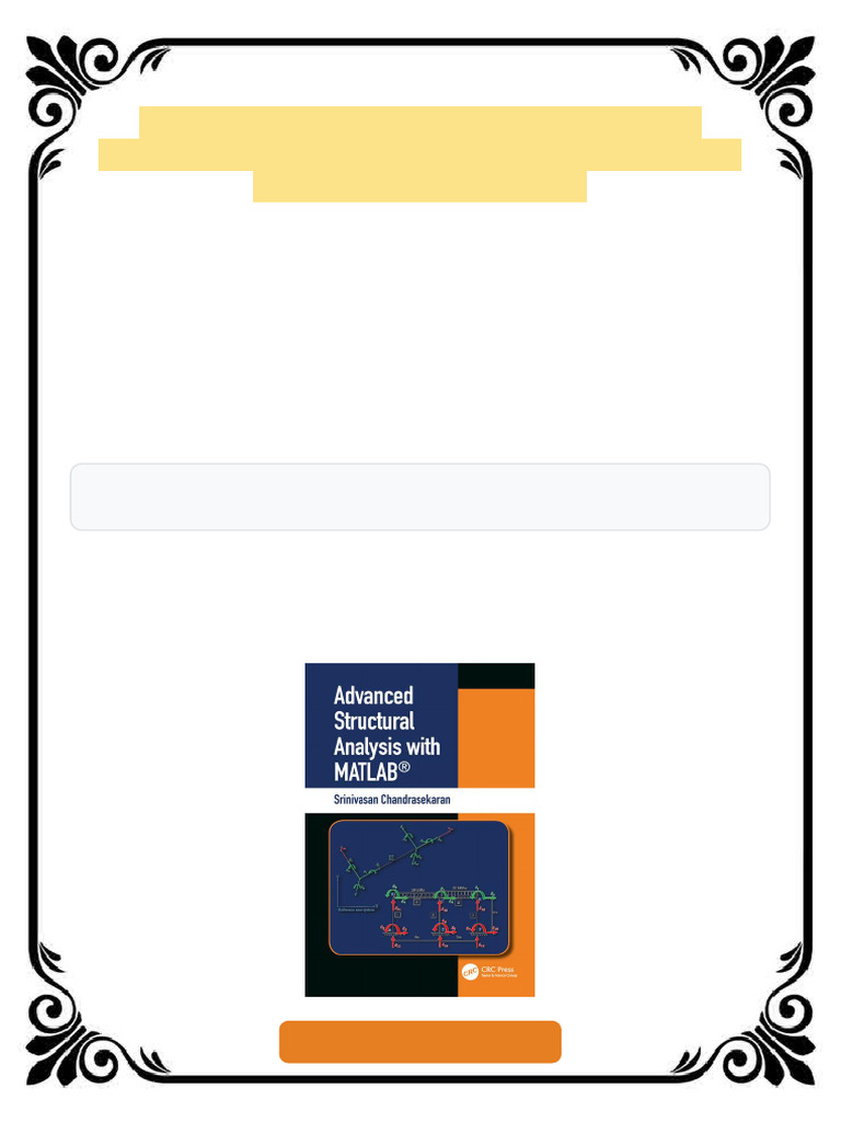 Advanced Structural Analysis with MATLAB Srinivas Chandrasekaran eBook comprehensive edition ...