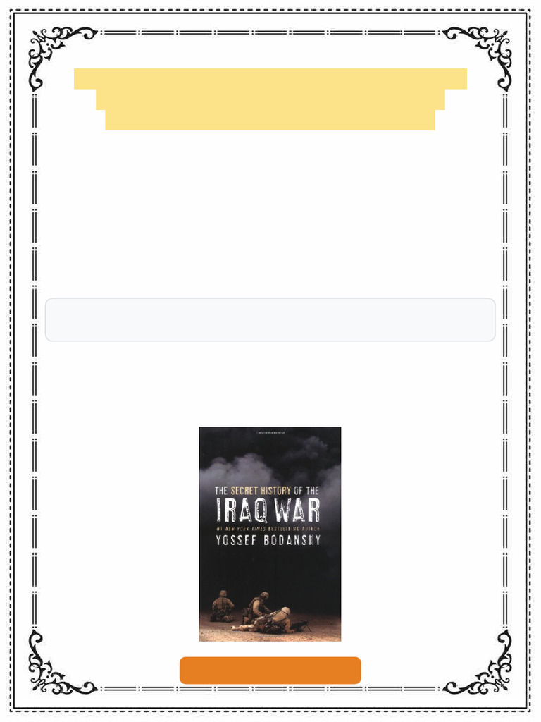 The Secret History of The Iraq War First Edition 1St Printing Yossef ...