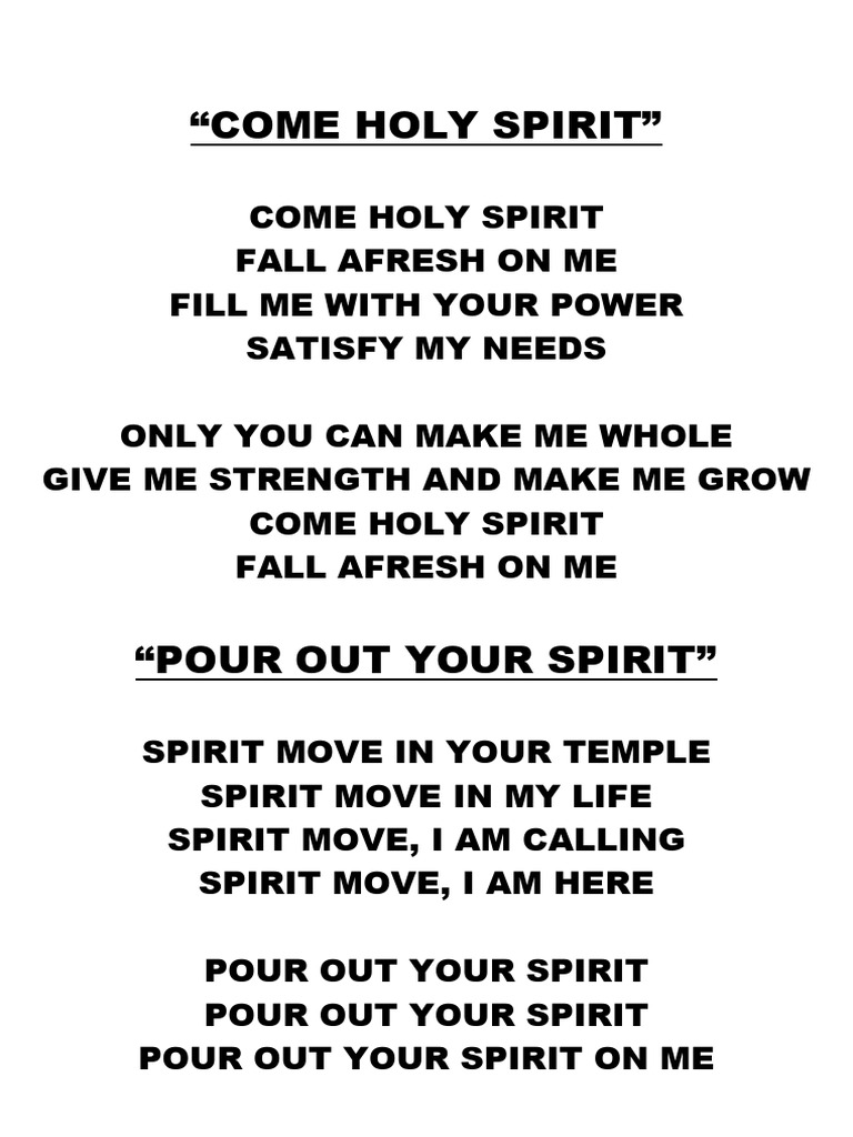 Come Holy Spirit Fall a Fresh on Me Pour Out Your Spirit Lyrics | PDF