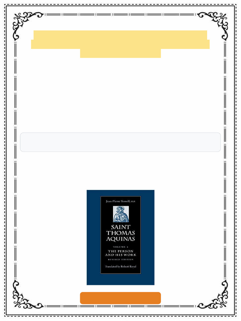 Saint Thomas Aquinas Vol 1 The person and his work Jean-Pierre Torrell ...