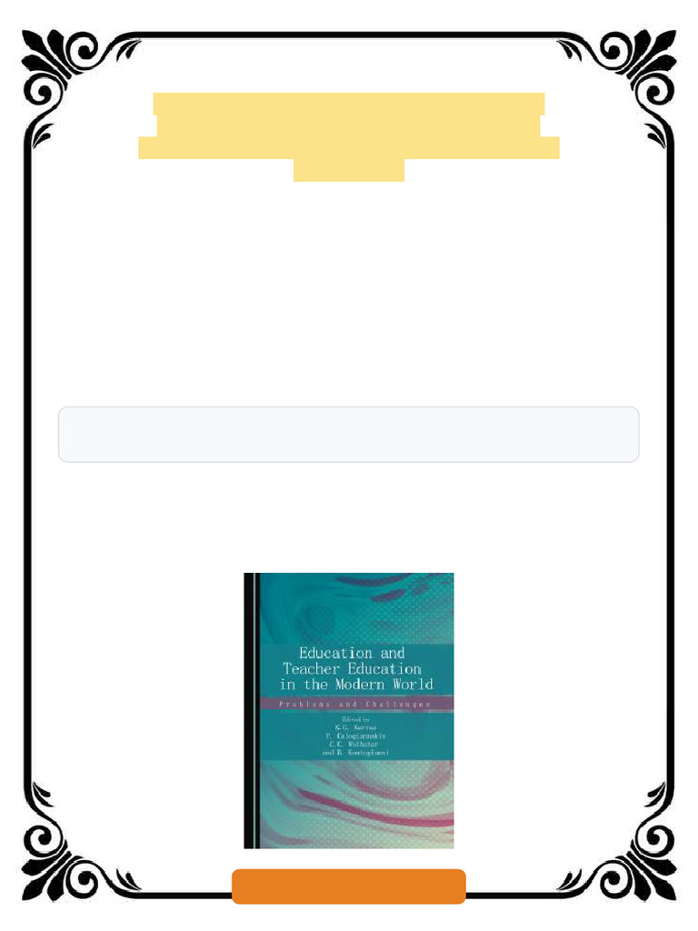 Education and Teacher Education in the Modern World Problems and ...