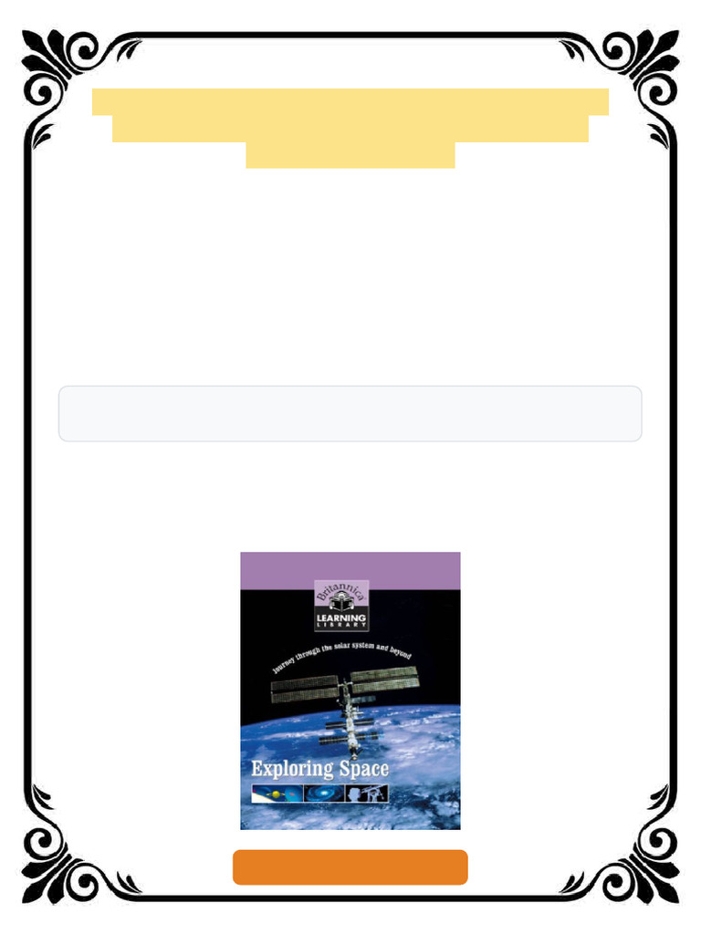 Exploring Space 2nd Edition Encyclopaedia Britannica Ebook Max Edition ...