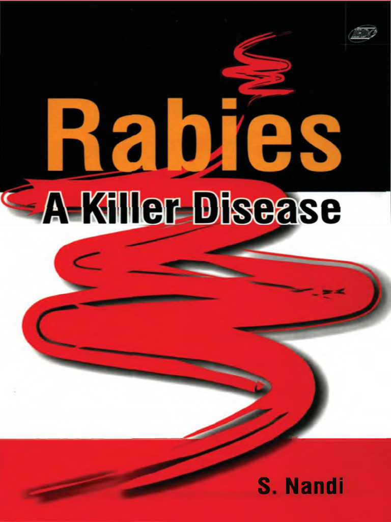 Rabies A Killer Disease (S. Nandi) | PDF | Rabies | Infection